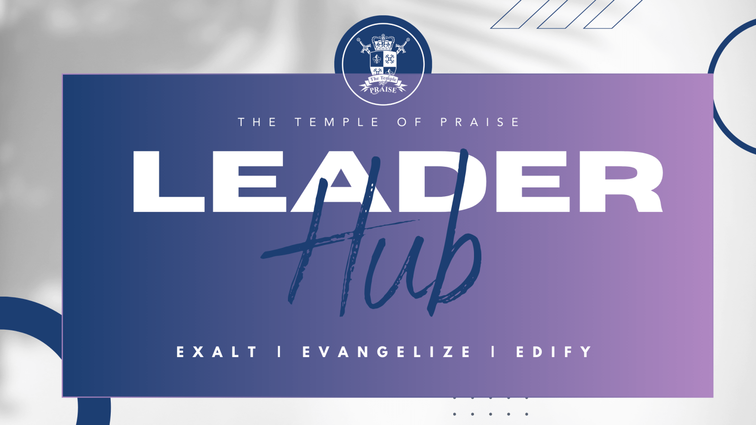 Leader Hub » The Temple of Praise